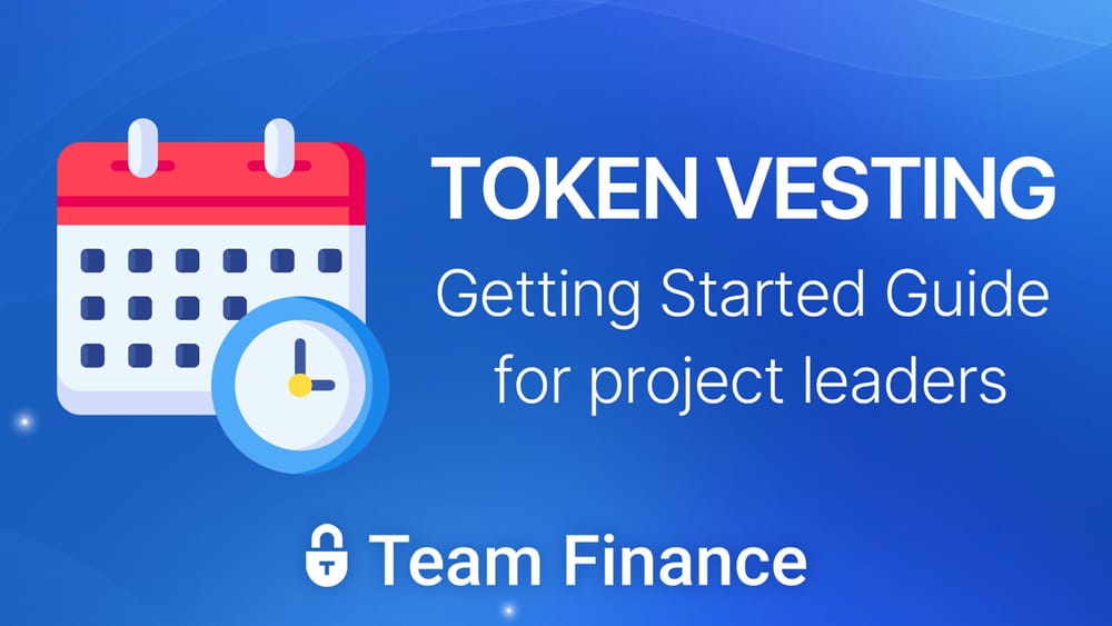 Vesting - Team Finance Blog - Web3 Token Services